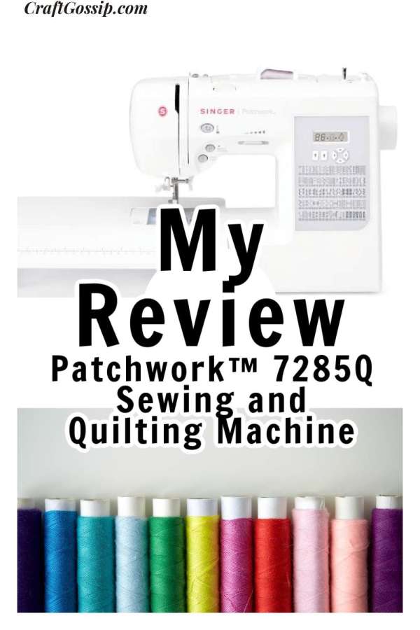 My Review – Patchwork 7285Q Sewing and Quilting Machine – Quilting