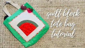 Watermelon Block Tote Bag – Quilting