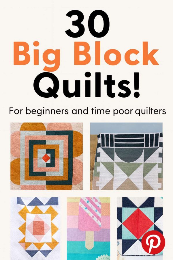 30 Big Block Quilts For Beginners Or Time Poor Quilters – Quilting
